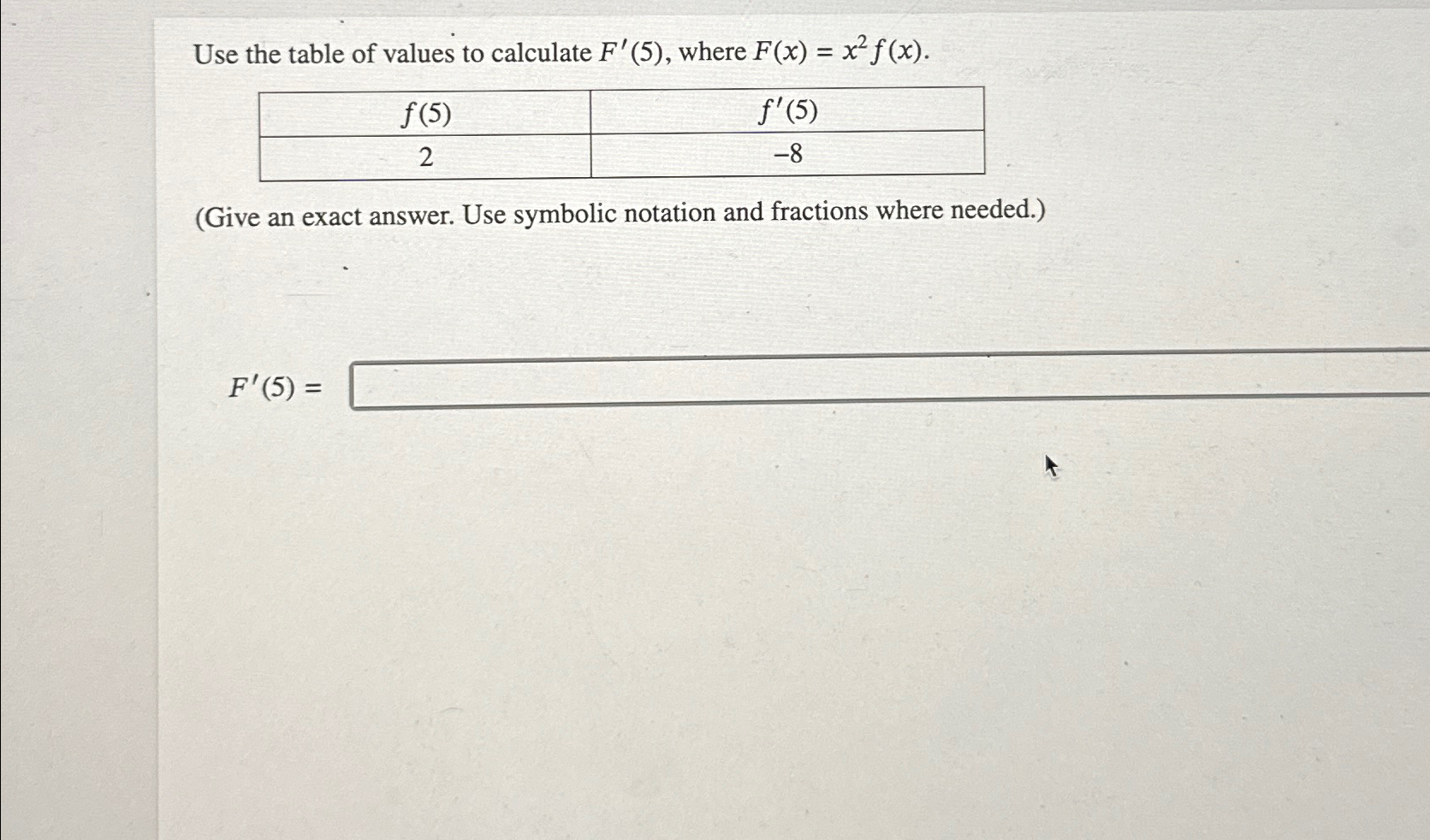 Solved Use the table of values to calculate F'(5), ﻿where | Chegg.com