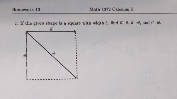 Solved Homework 13 Math 1372 Calculus II 2. If the given | Chegg.com