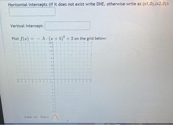 Solved Finding the Vertex, Intercepts, Domain/Range, and | Chegg.com