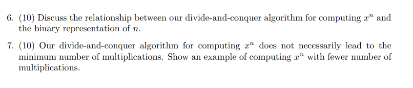 Solved 7. (10) ﻿Our divide-and-conquer algorithm for | Chegg.com