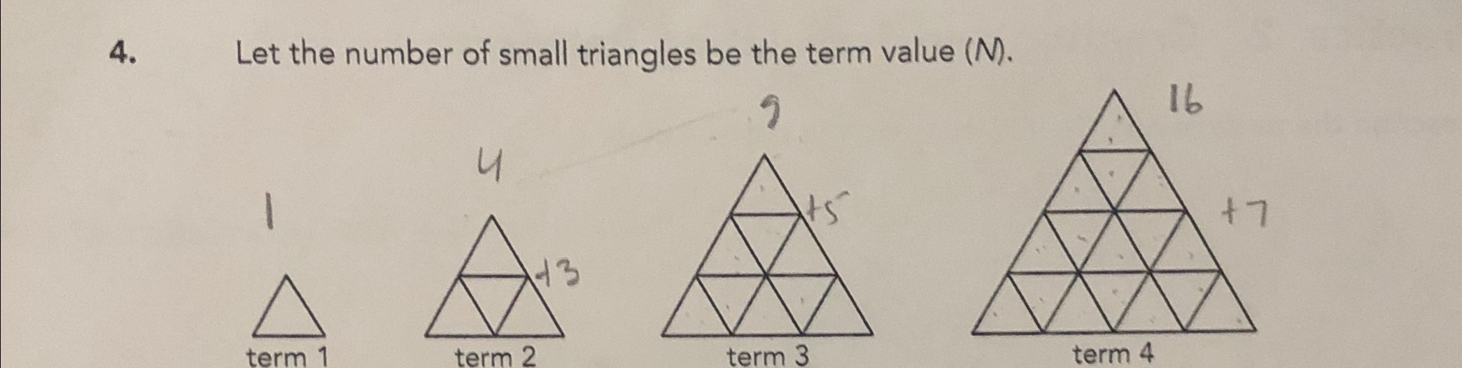 Solved Let the number of small triangles be the term value | Chegg.com