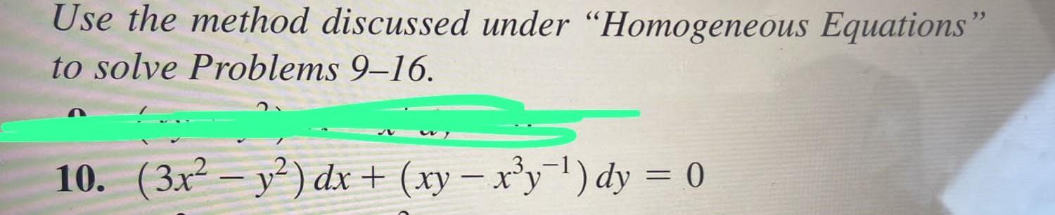 Solved Use the method discussed under "Homogeneous | Chegg.com