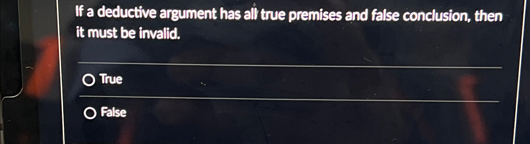 Solved If a deductive argument has all true premises and | Chegg.com