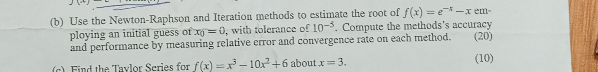 Solved (b) ﻿Use the Newton-Raphson and Iteration methods to | Chegg.com