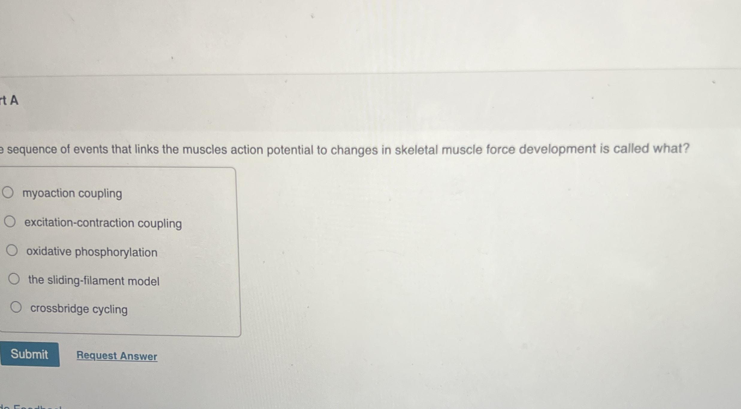 Solved tAsequence of events that links the muscles action | Chegg.com