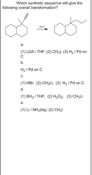 Solved Which synthetic sequence will give the following | Chegg.com