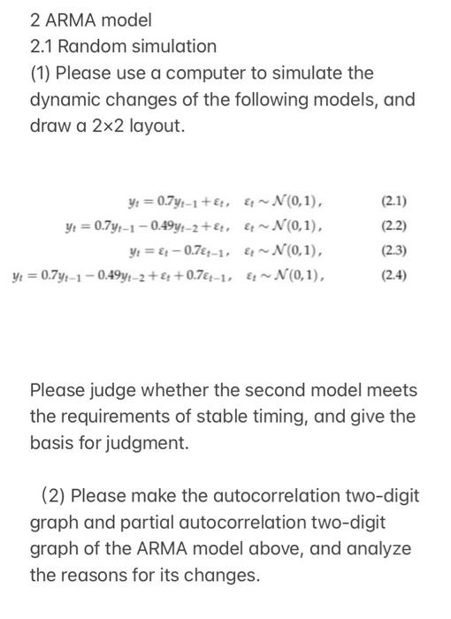 2 ARMA model 2.1 Random simulation (1) Please use a | Chegg.com