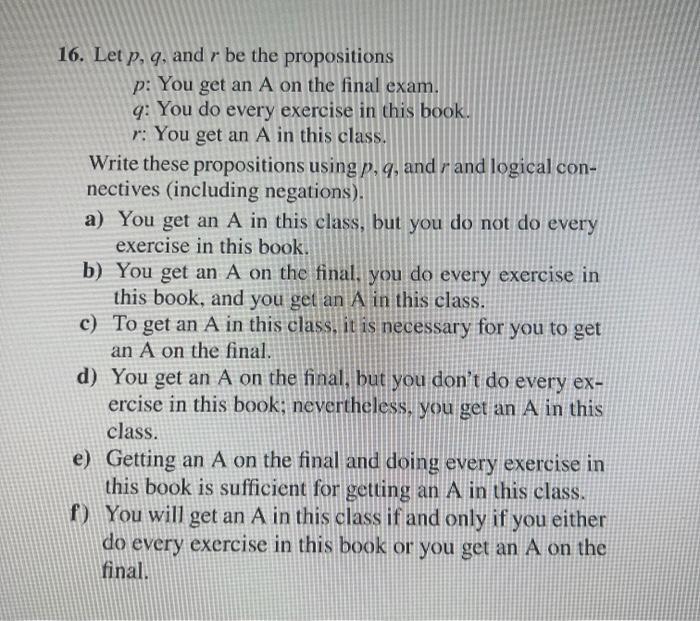 Solved 16. Let p,q, and r be the propositions p : You get an | Chegg.com