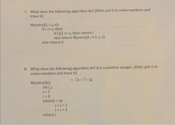 Solved 7. What does the following algorithm do? (Hint: put | Chegg.com