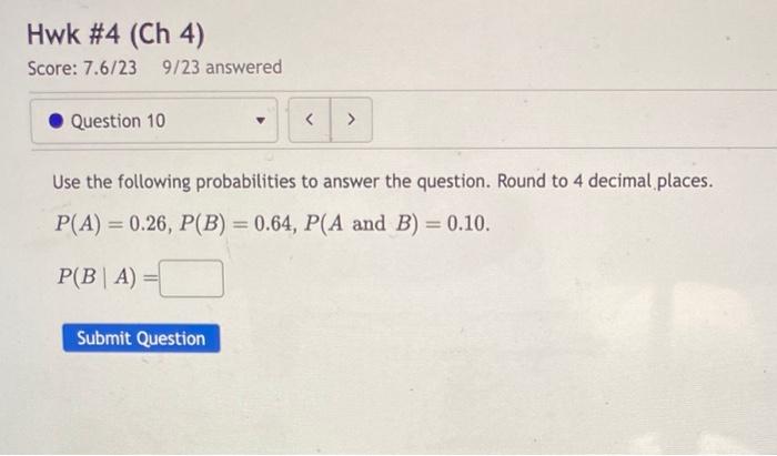 Solved Hwk \#4 (Ch 4) Score: 7.6/239/23 answered Use the | Chegg.com Solved Hwk \#4 (Ch 4) Score: 7.6/239/23 answered Use the | Chegg.com