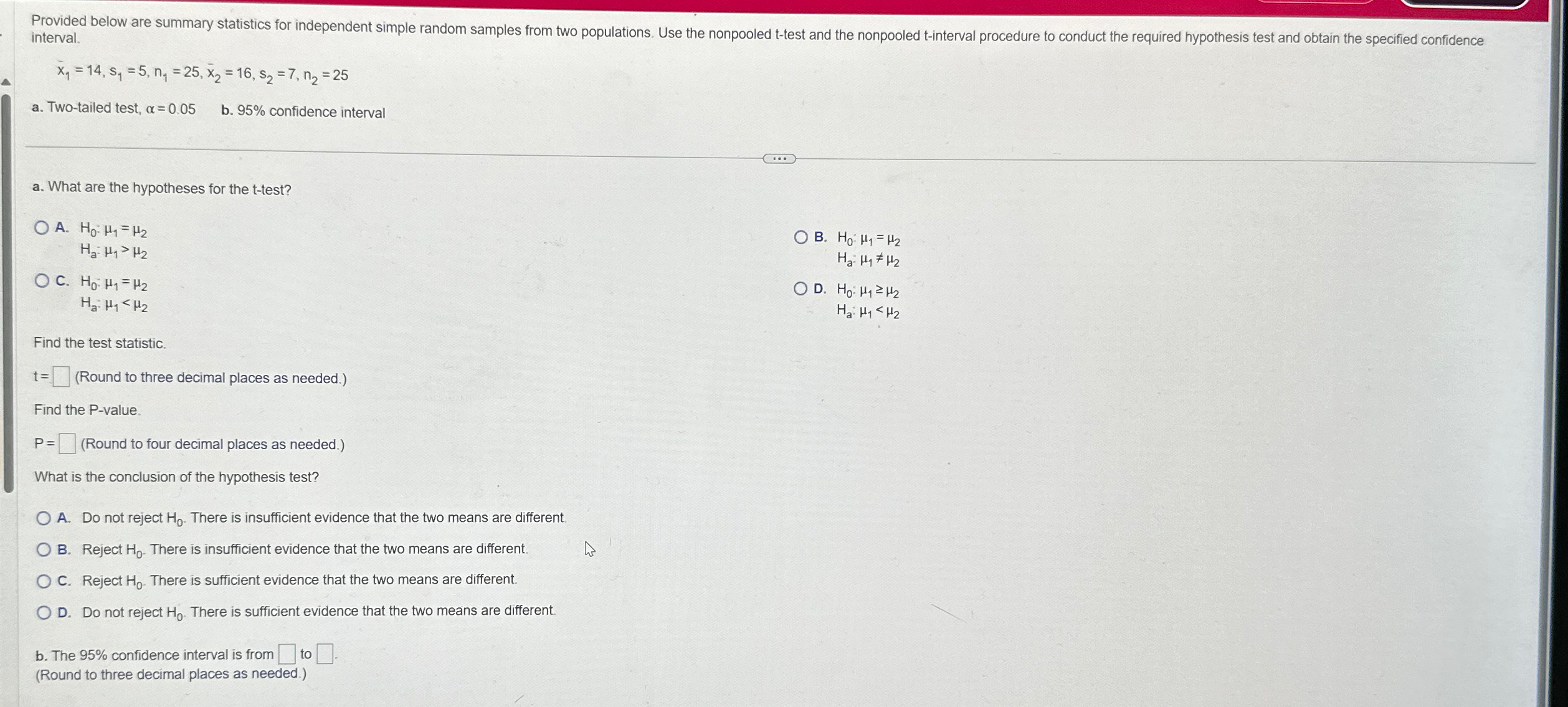 Solved interval.x‾1=14,s1=5,n1=25,x‾2=16,s2=7,n2=25a. | Chegg.com