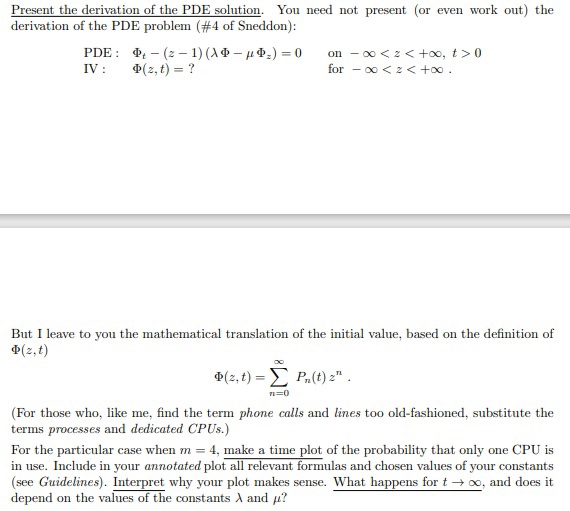 Present the derivation of the PDE solution. You need | Chegg.com