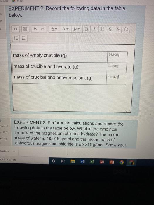 Solved Outube Maps EXPERIMENT 2: Record the following data | Chegg.com