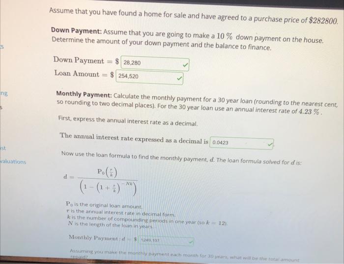 Solved Assume that you have found a home for sale and have | Chegg.com