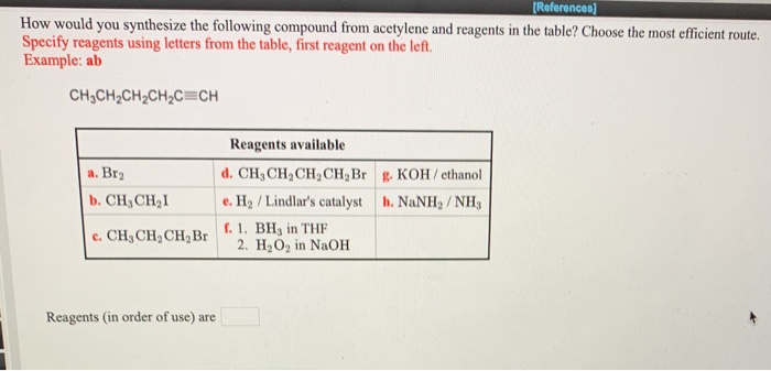Solved g. Li, NH3 (lig) Reagents Available a. H20, H2SO4, | Chegg.com