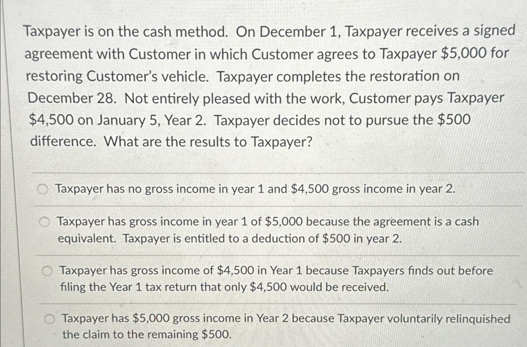Solved Taxpayer is on the cash method. On December 1, | Chegg.com