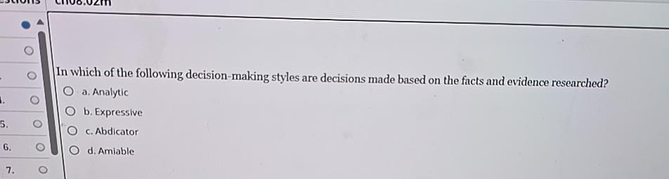 Solved In which of the following decision-making styles are | Chegg.com