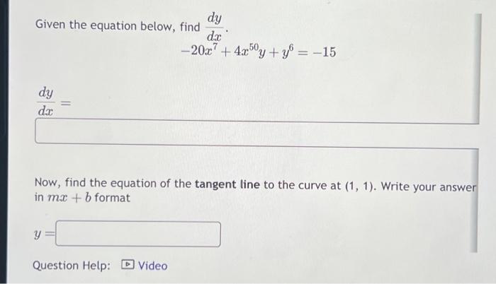 Solved Given the equation below, find dxdy. | Chegg.com