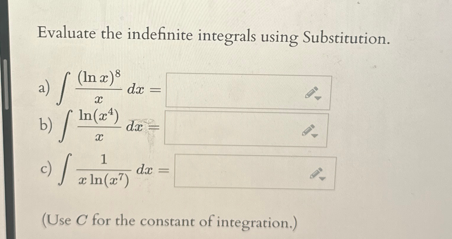 Solved Evaluate the indefinite integrals using | Chegg.com