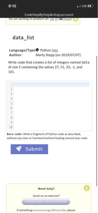 Solved 9:10 - LE CodeStepByStep account You are working on | Chegg.com
