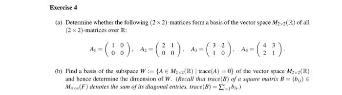 Solved (a) Determine whether the following (2×2)-matrices | Chegg.com