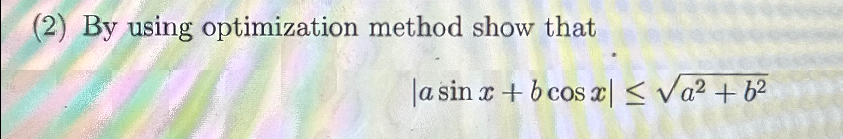 Solved (2) ﻿By using optimization method show | Chegg.com