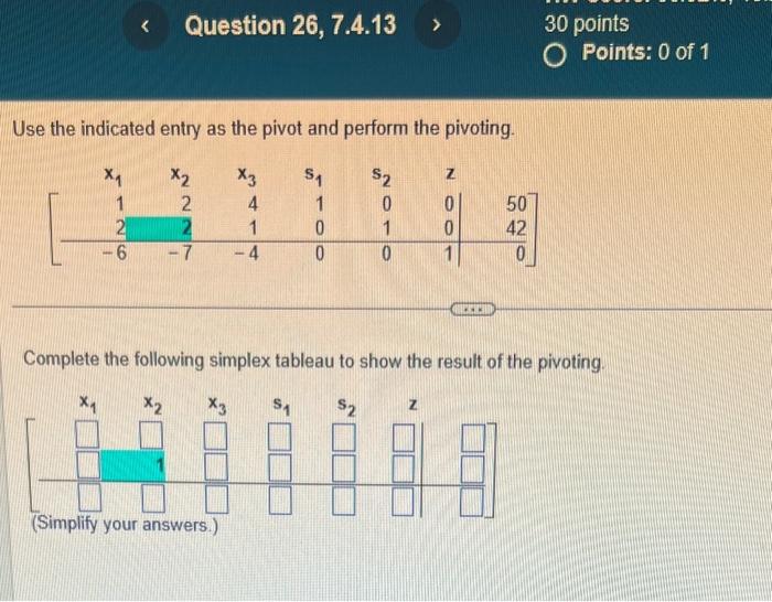 Solved Use the indicated entry as the pivot and perform the | Chegg.com