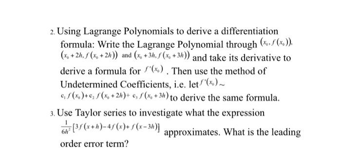 Solved 2. Using Lagrange Polynomials to derive a | Chegg.com