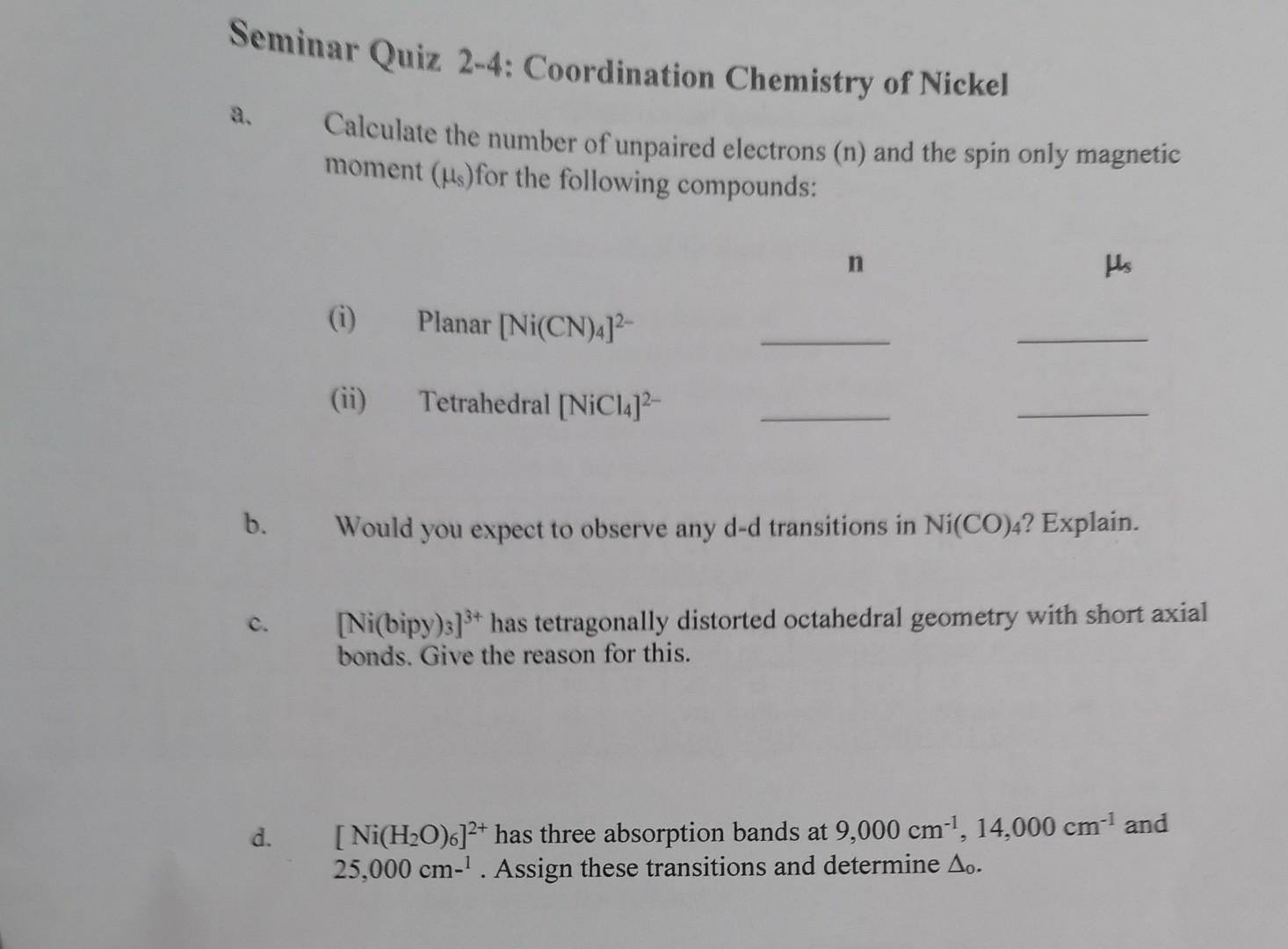 Solved Seminar Quiz 2-4: Coordination Chemistry of Nickel a. | Chegg.com
