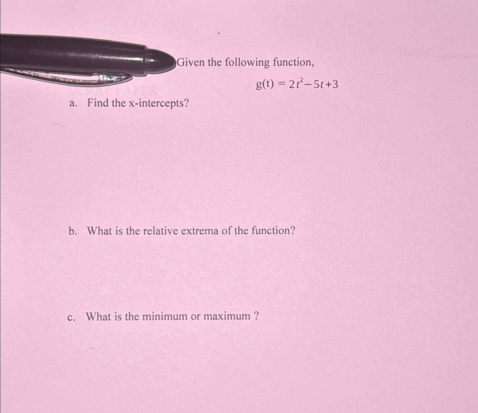 Solved Given the following function,g(t)=2t2-5t+3a. ﻿Find | Chegg.com