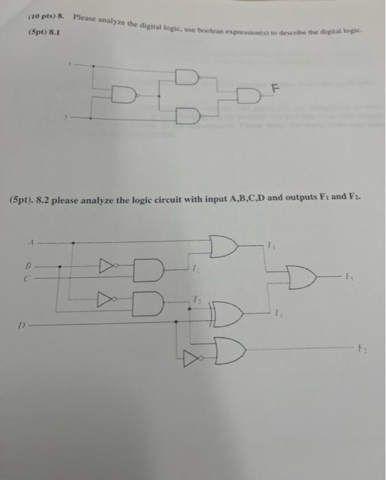 Solved (10 pts) 8. Please analyze the digital logic, use | Chegg.com