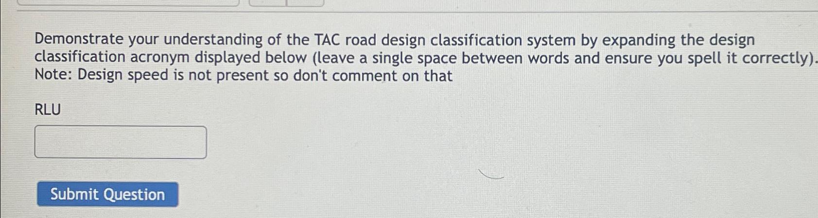 Solved Demonstrate your understanding of the TAC road design | Chegg.com