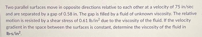 Solved Two parallel surfaces move in opposite directions | Chegg.com