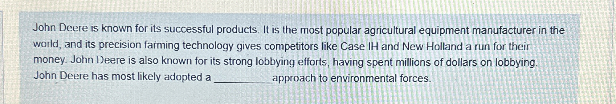 Solved John Deere is known for its successful products. It | Chegg.com