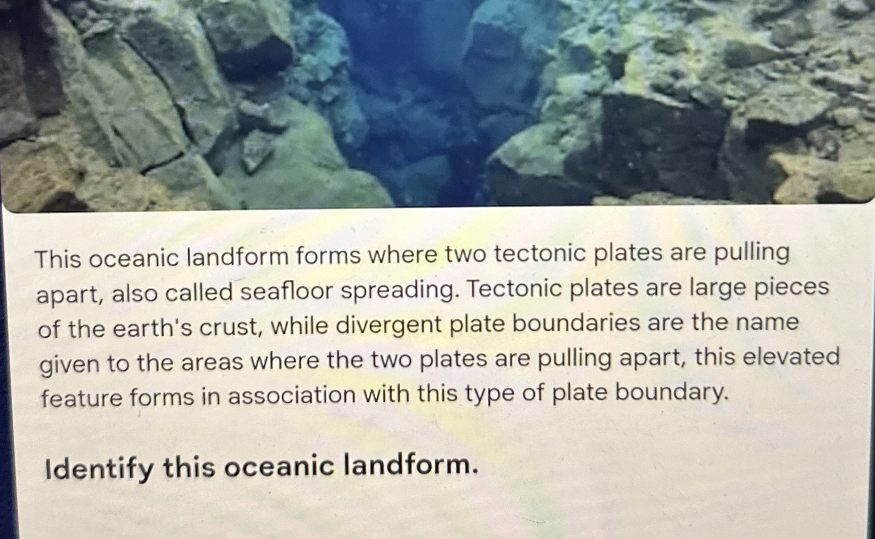 Solved This oceanic landform forms where two tectonic plates | Chegg.com