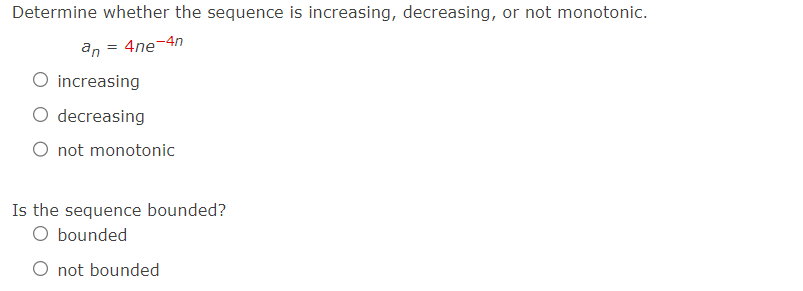 Solved Determine whether the sequence is increasing, | Chegg.com
