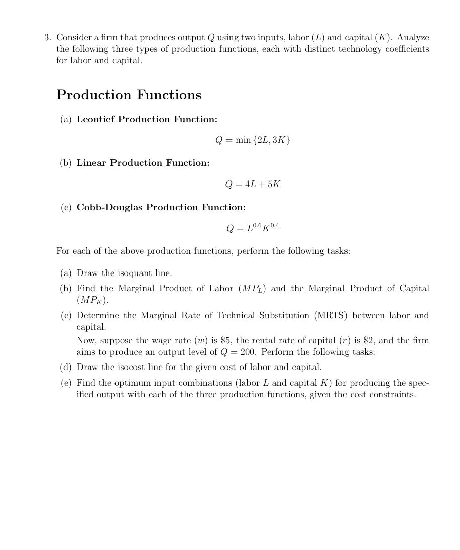 Consider a firm that produces output Q ﻿using two | Chegg.com