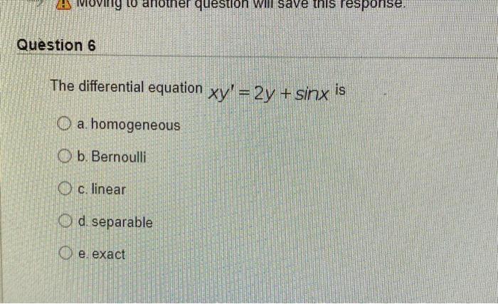 Solved The differential equation xy′=2y+sinx is a. | Chegg.com
