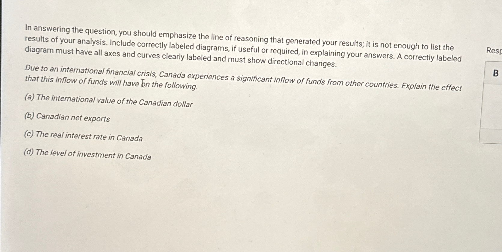 Solved In answering the question, you should emphasize the | Chegg.com