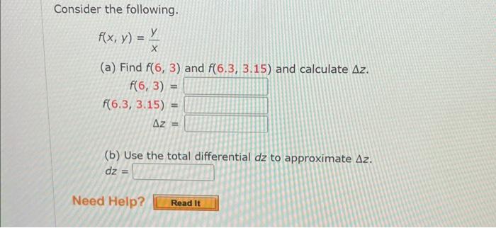 Solved Consider the following. f(x,y)=xy (a) Find f(6,3) and | Chegg.com
