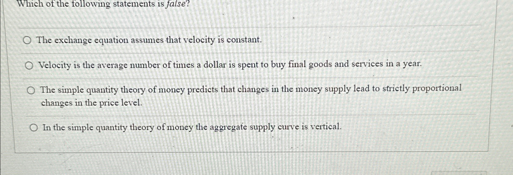 Solved Which of the following statements is false?The | Chegg.com