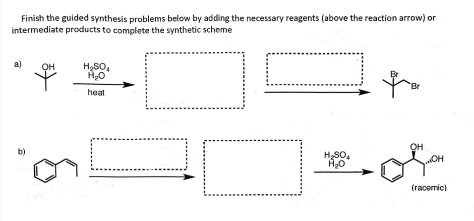 Solved Finish the guided synthesis problems below by adding | Chegg.com