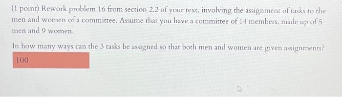 Solved (1 point) Rework problem 16 from section 2.2 of your | Chegg.com