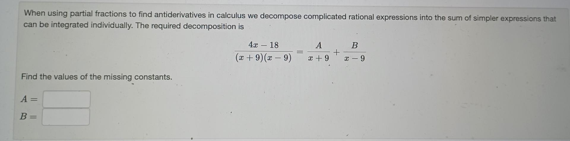 Solved When using partial fractions to find antiderivatives | Chegg.com