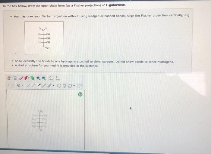 Solved In the box below, draw the open-chain form (as a | Chegg.com
