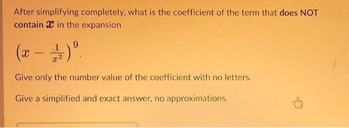 Solved After simplifying completely, what is the coefficient | Chegg.com