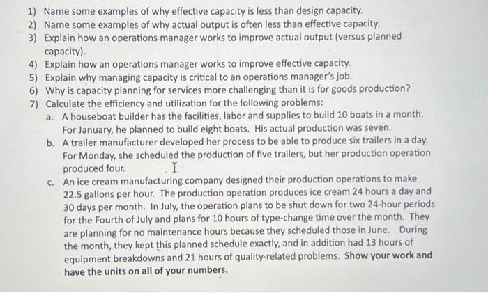 Solved 1) Name some examples of why effective capacity is | Chegg.com