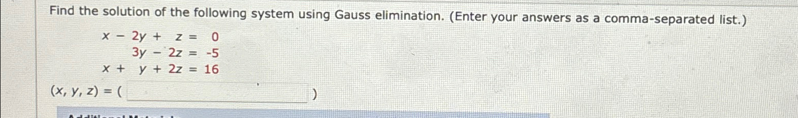 Solved Find the solution of the following system using Gauss | Chegg.com
