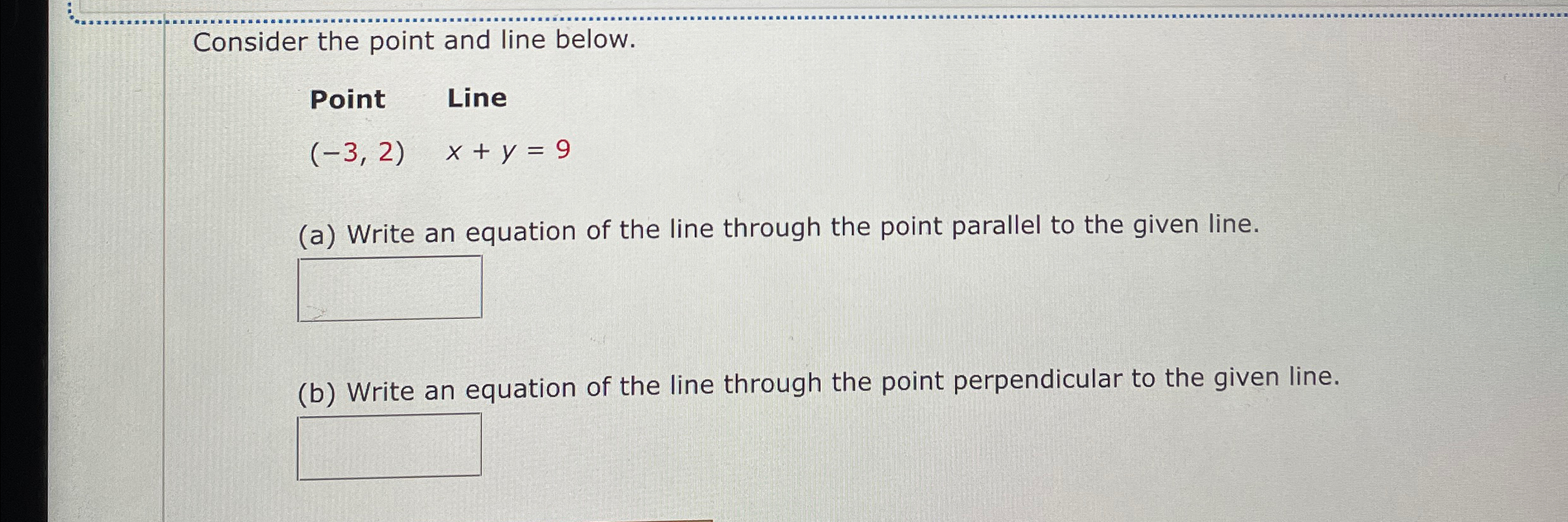 Solved Consider the point and line below.Point | Chegg.com