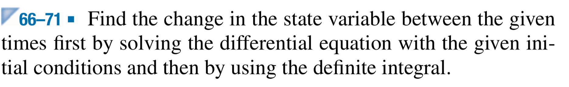 Solved 66-71 - ﻿Find the change in the state variable | Chegg.com